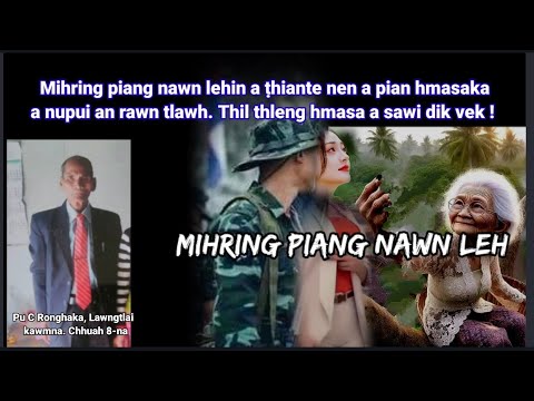 Piang nawn lehin a pian hmasaka a nupui upa tawh tak a rawn tlawh. Pu C Ronghaka, Lawngtlai kawmna-8