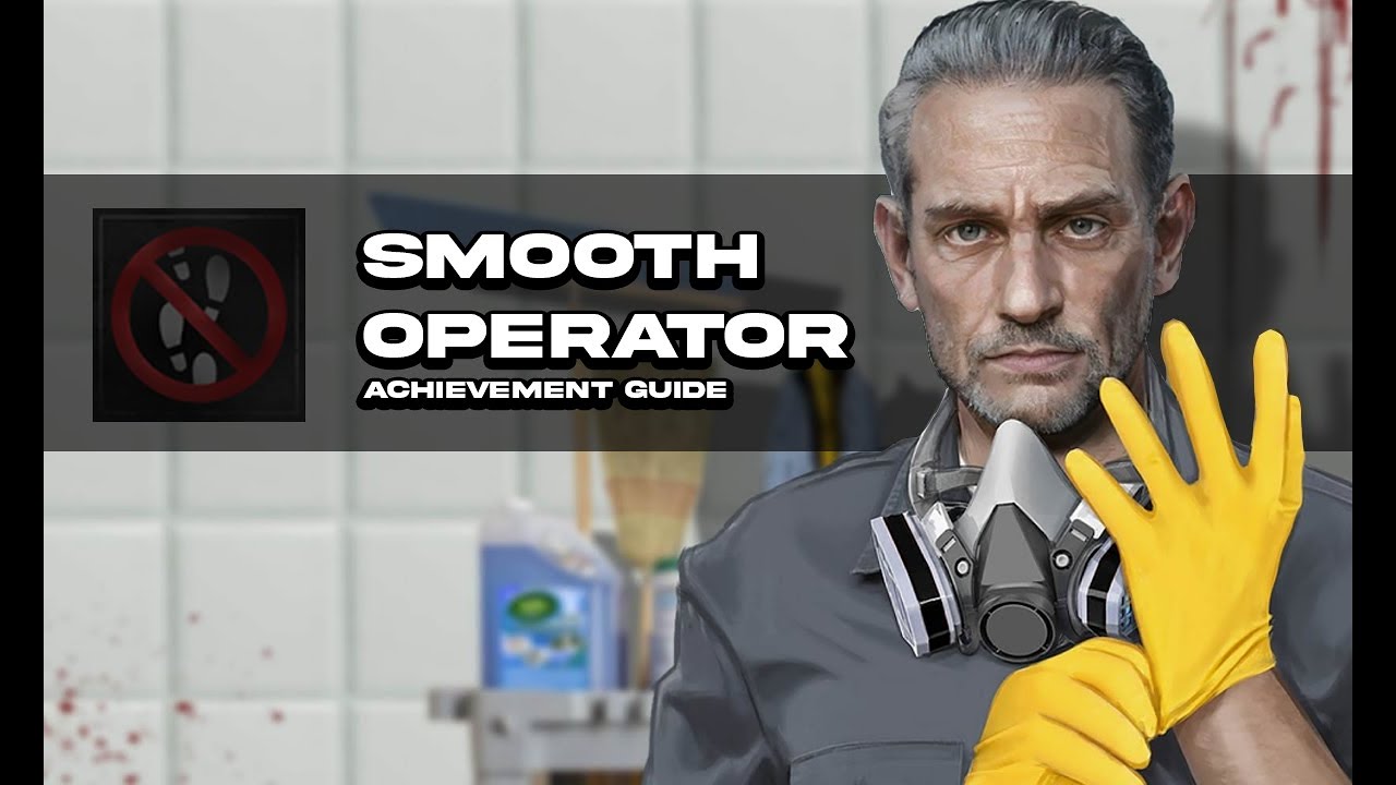 Crime Scene Cleaner | "Smooth Operator" Achievement Guide - YouTube