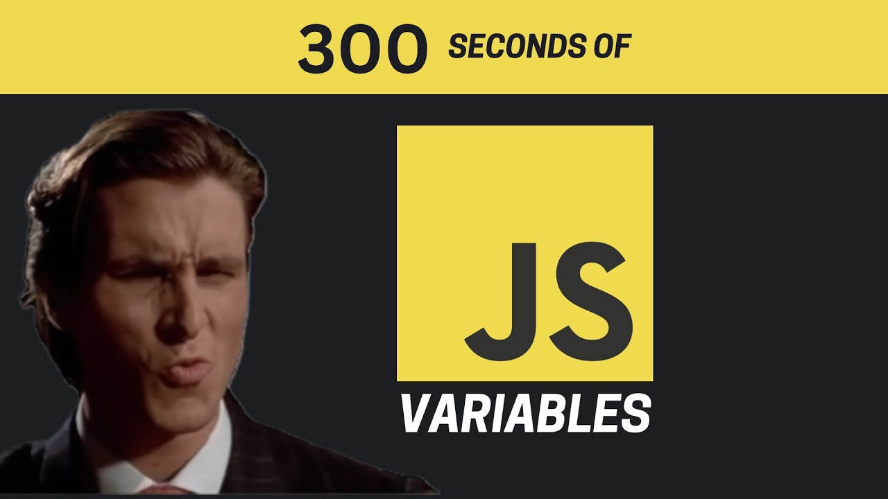 JavaScript Variables in just 300 SECONDS... - YouTube