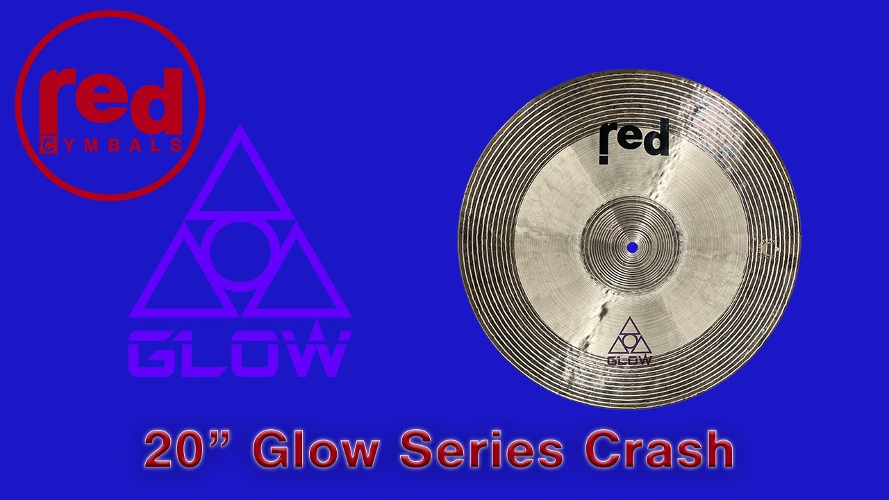 Red Cymbals 20" Glow Series Crash Cymbal 1750 grams - YouTube