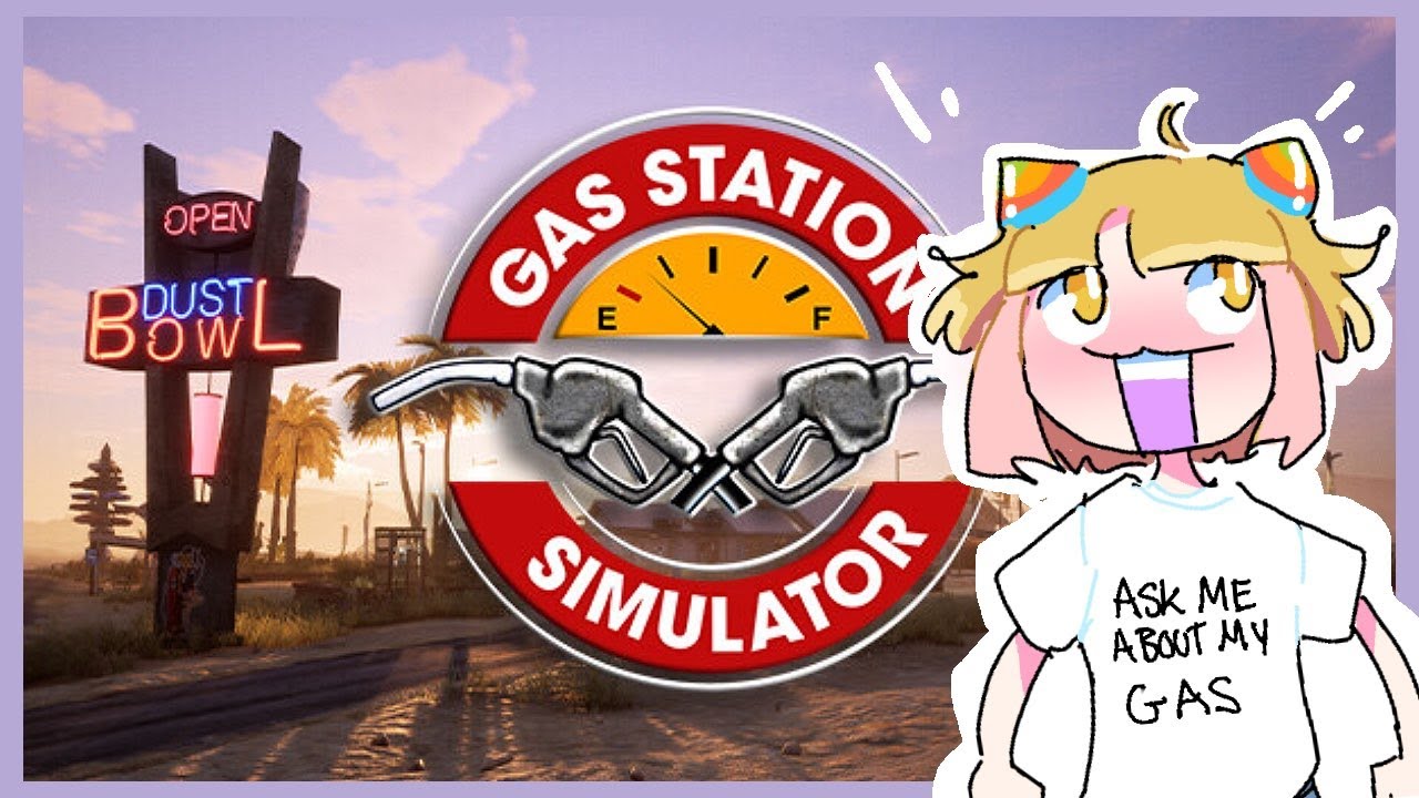 SALE BUY SELL GAS!! - Gas Station Simulator #vtuber #livestream - YouTube