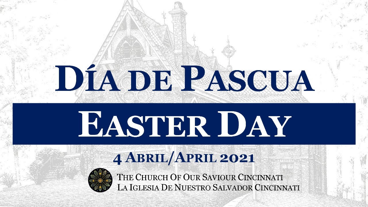 Día de Pascua / Easter Day (4 April 2021) - YouTube
