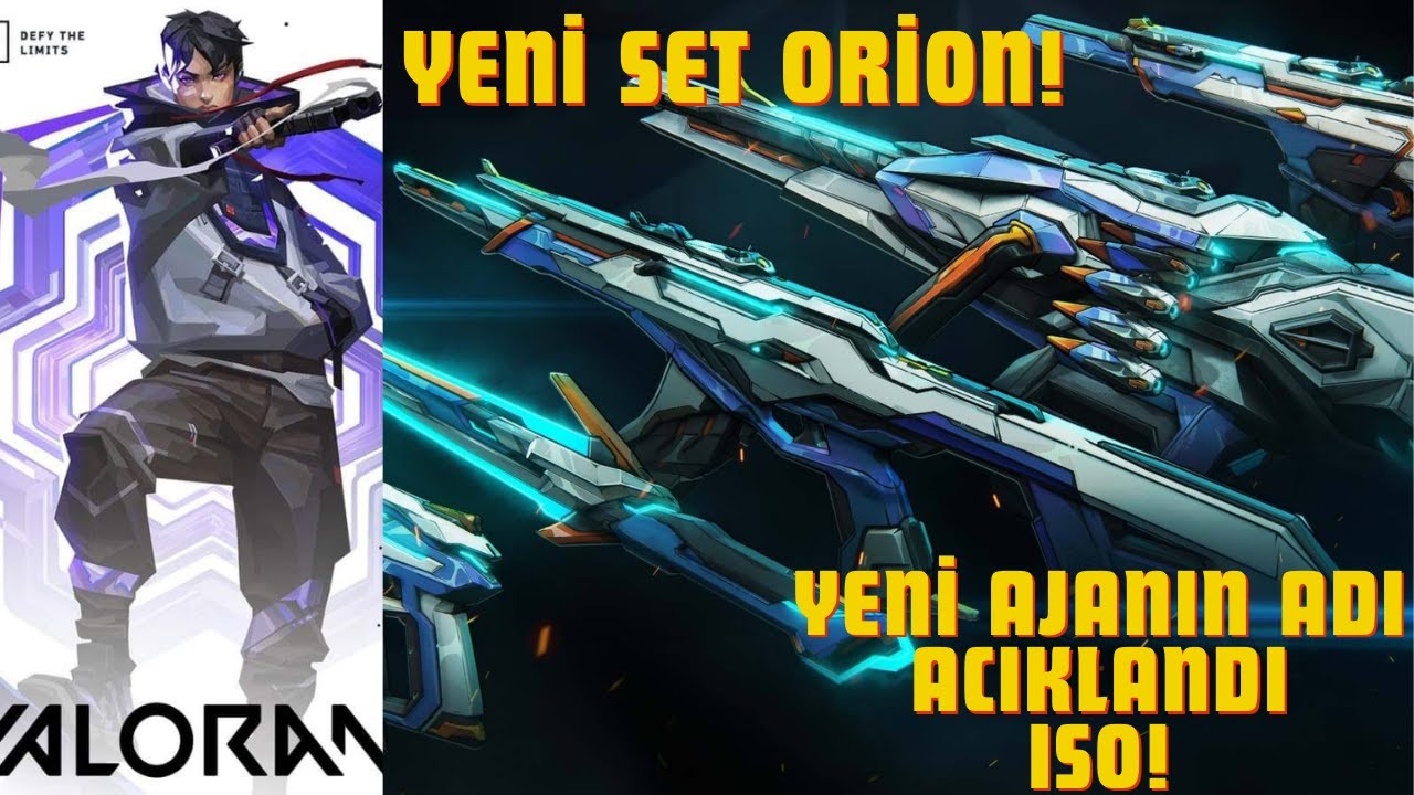 VALORANT YENİ SET ORION ve YENİ AJAN ISO - YouTube