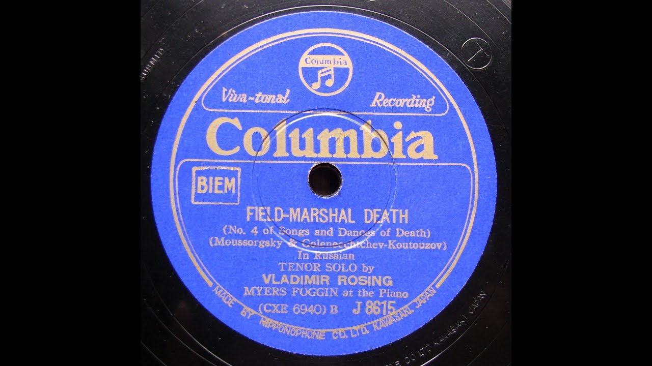 Vladimir Rosing - Moussorgsky : Field - Marshal Death (No.4 of Songs ...