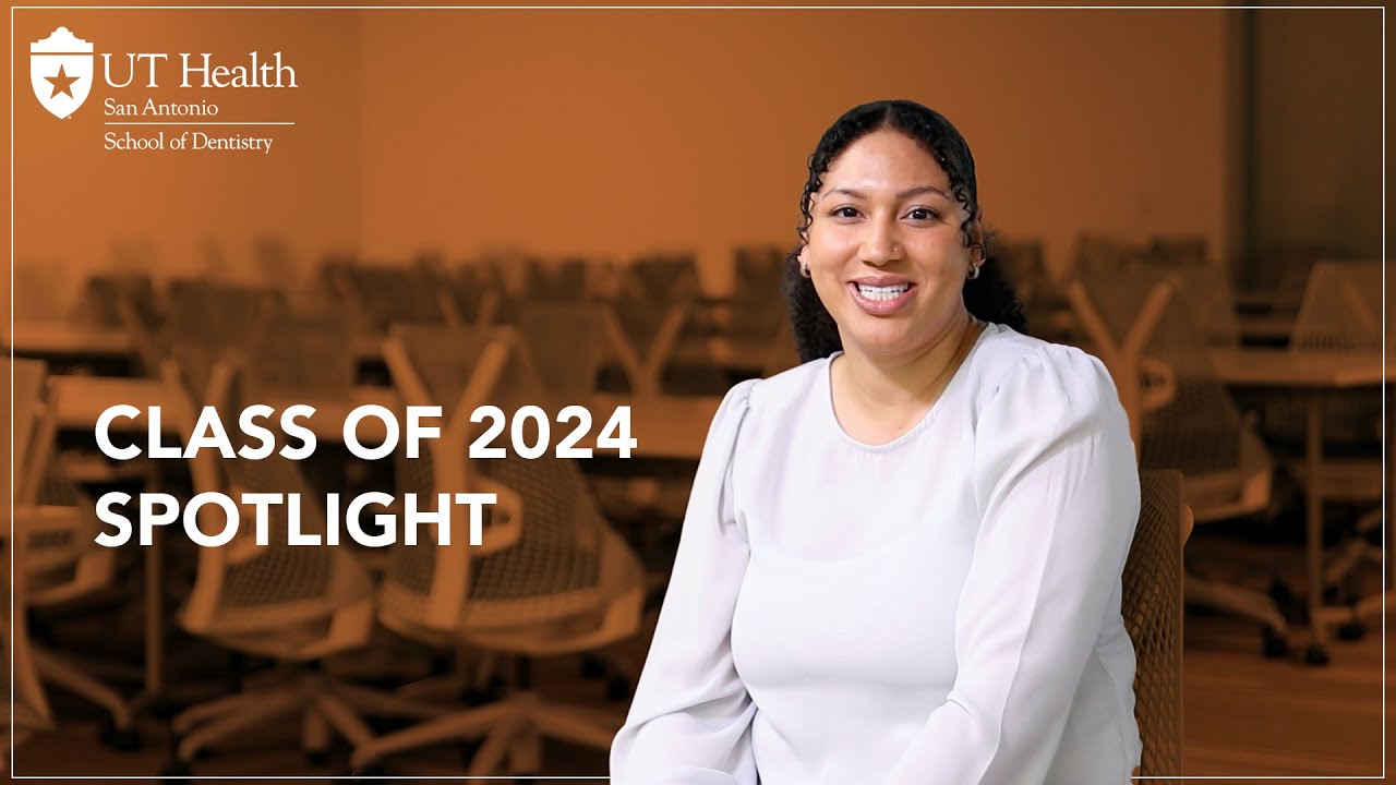 School of Dentistry at UT Health San Antonio 2024 Graduation Spotlight ...