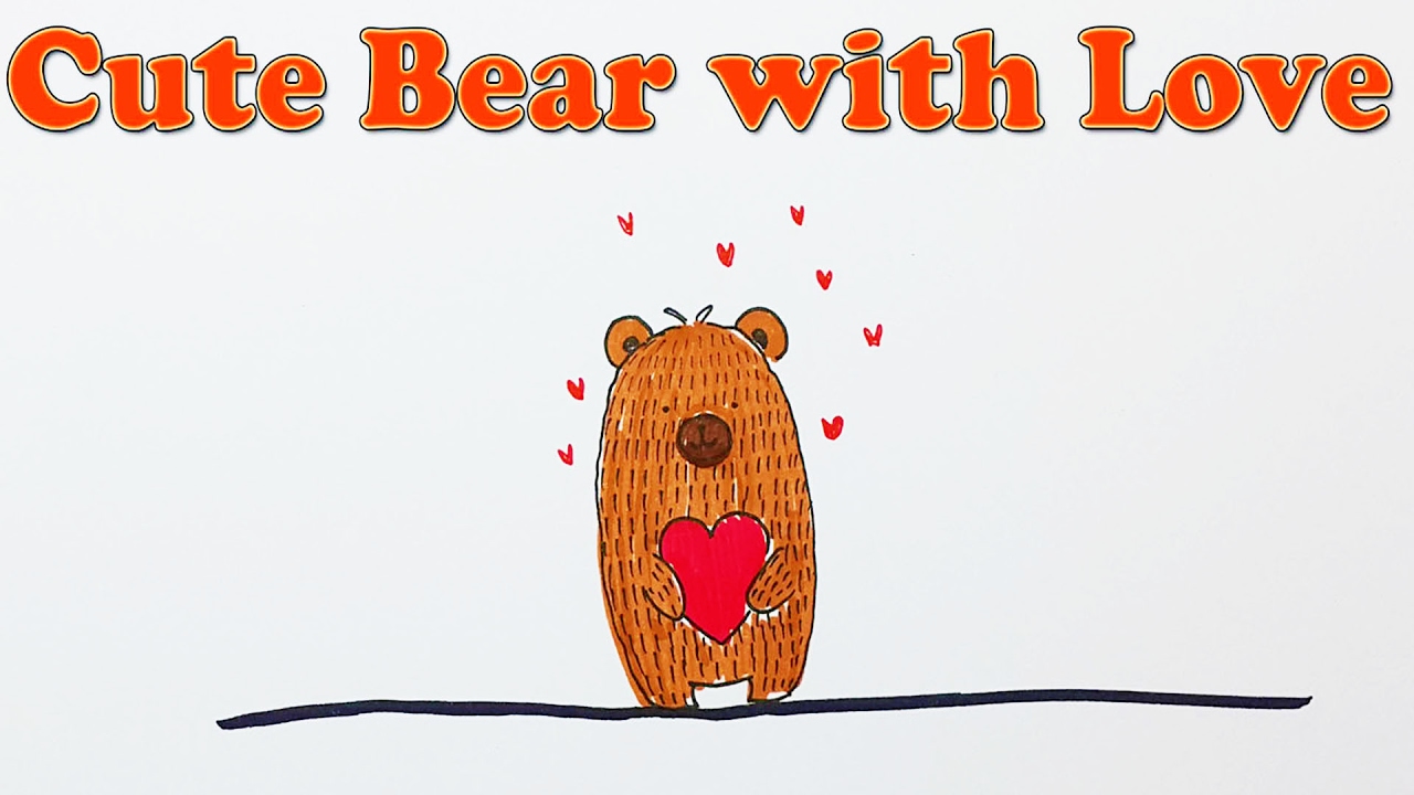 How to Draw Cute Bear with Love/Happy Valentine's Day - YouTube