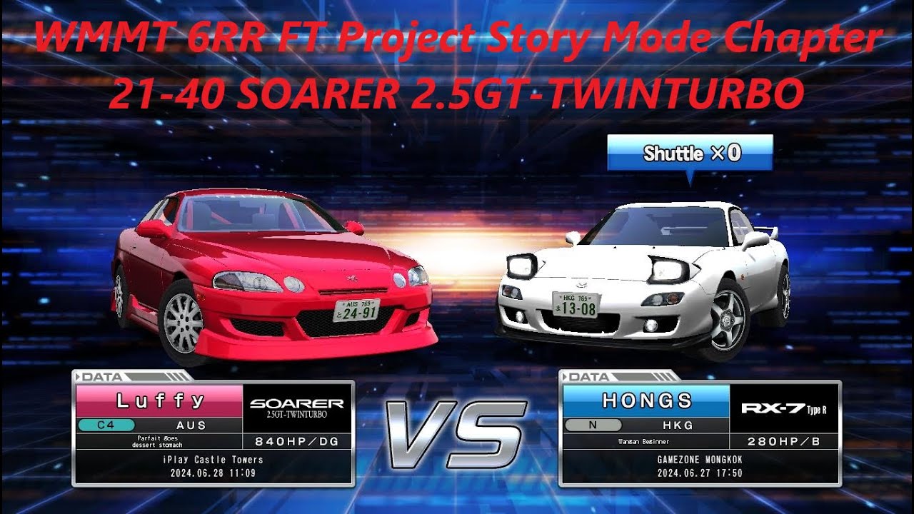 WMMT 6RR Fully Tuned Project SOARER Story Mode Chapter 21-40 replay ...