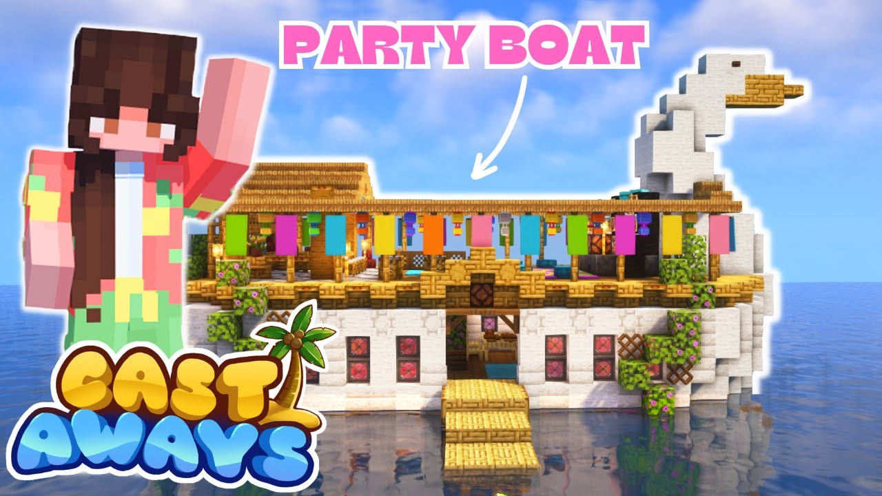The Party Boat 🌴🌸 Castaways Modded Minecraft SMP Episode 5 - YouTube
