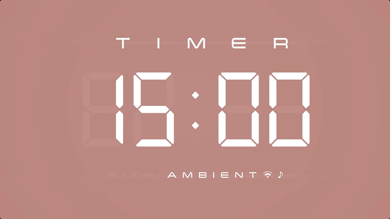 15 Minute Countdown Timer 🎶 Digital Clock with Ambient Music & Simple ...