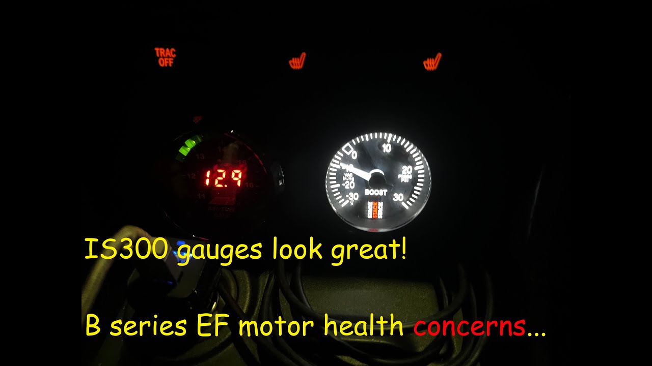 IS300 Gauges Finalized & EF sedan engine health check! - YouTube