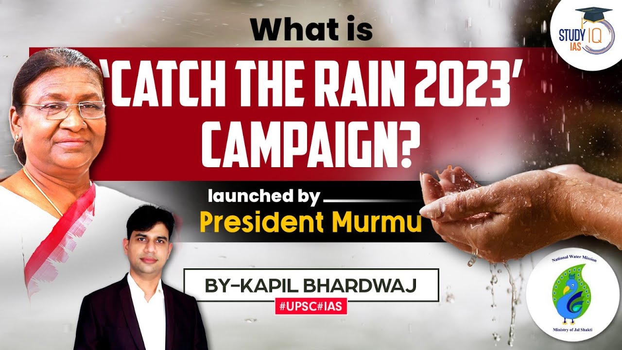 President Murmu to launch ‘Catch the Rain-2023’ campaign | Know all ...