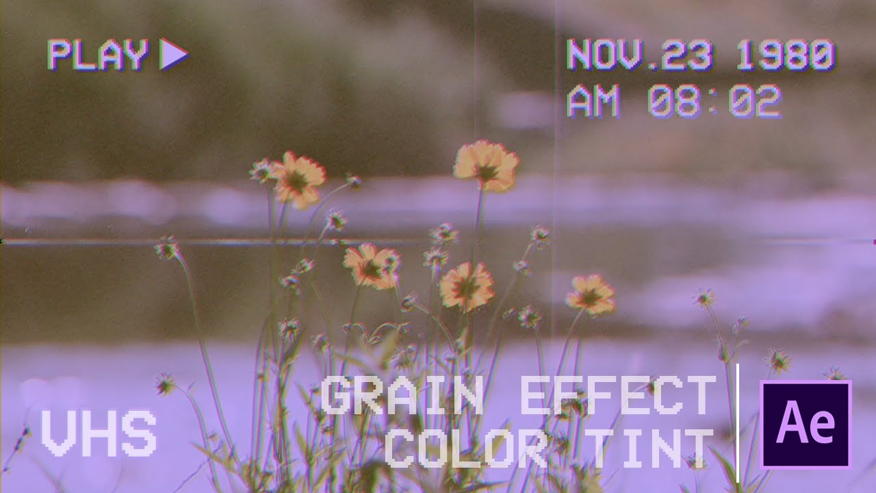 Retro VHS Look Effect in After Effects - Hiệu ứng phim cũ | AE CC 2019 ...