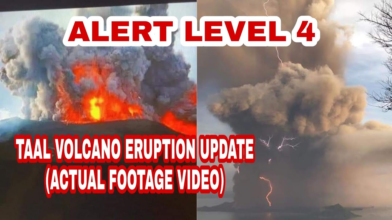 TAAL VOLCANO ERUPTION ALERT LEVEL 4 ACTUAL VIDEO UPDATE - YouTube