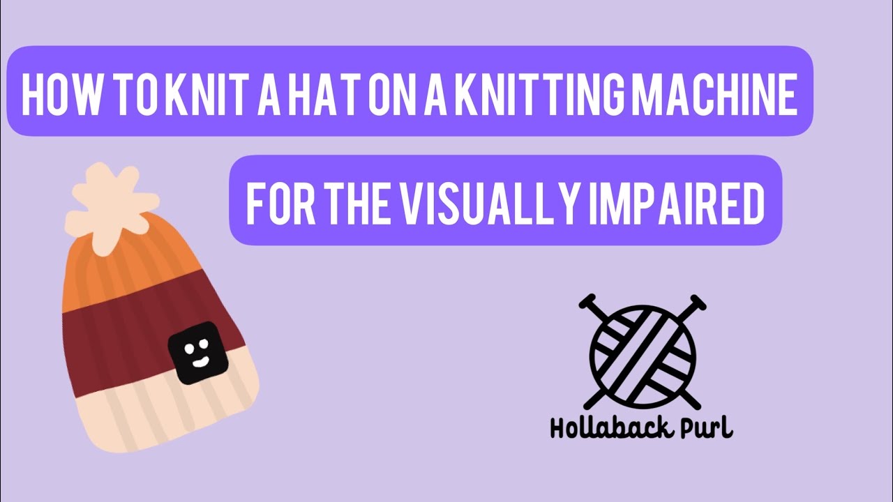 How to knit a hat with the Sentro knitting machine, with descriptions ...