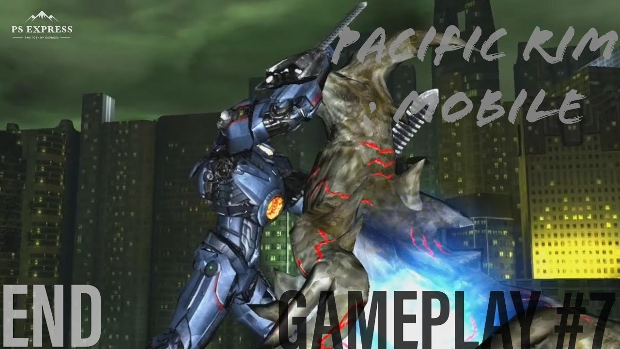 Pacific Rim : Mobile (Gameplay #7) END - YouTube