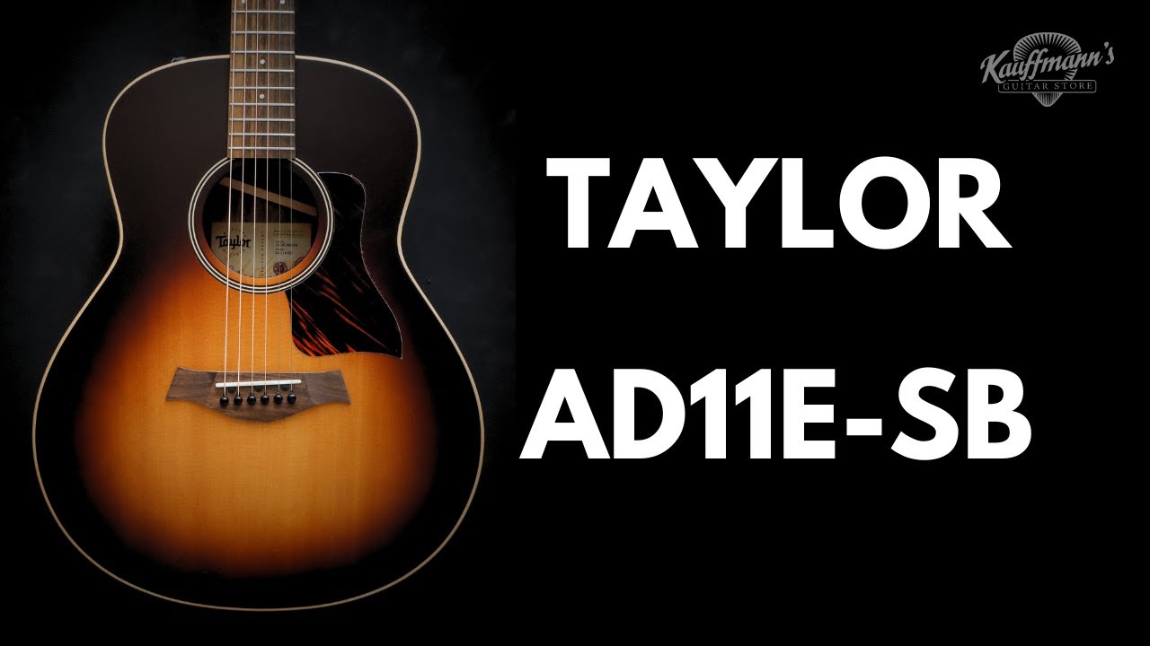 Taylor AD11e-SB - YouTube