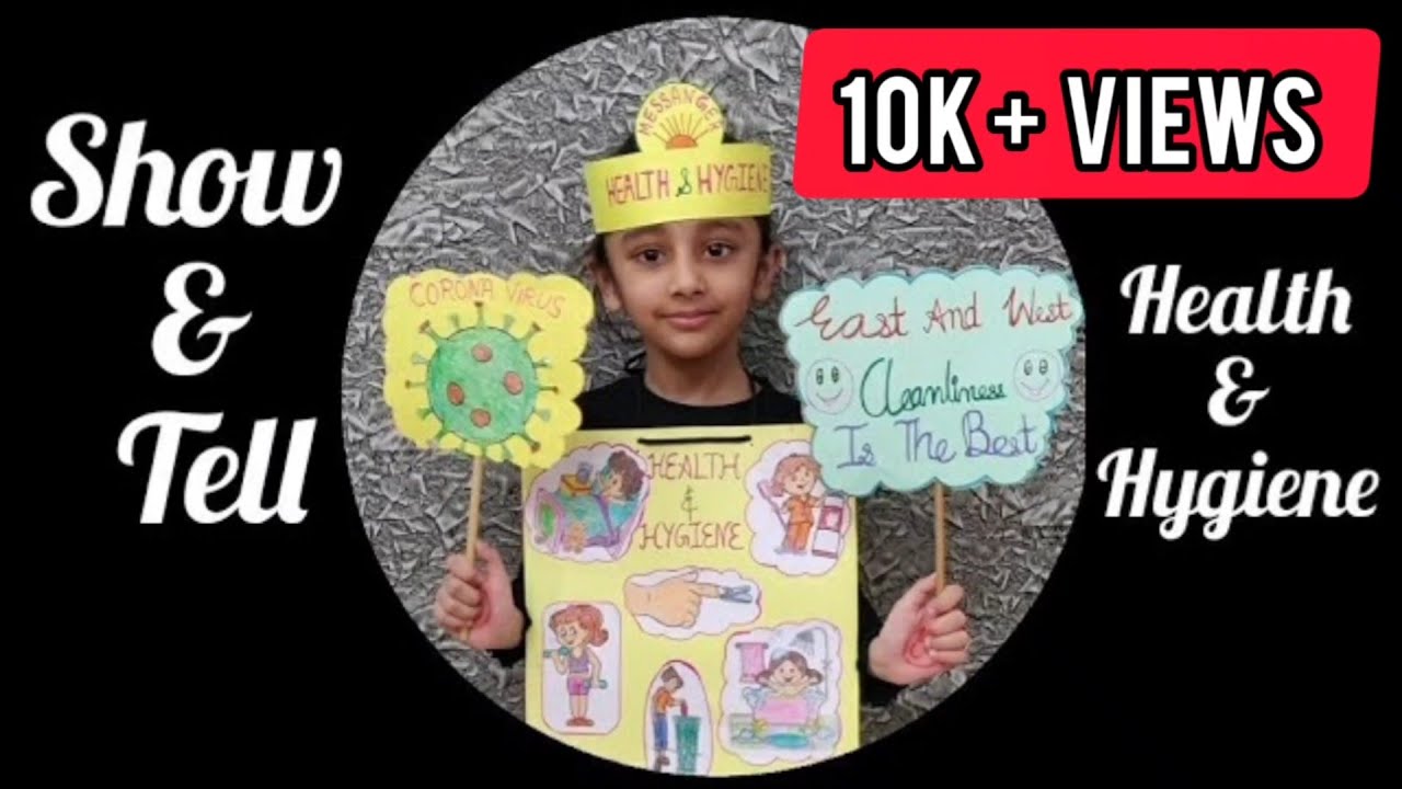 Health and Hygiene|Show and Tell |4 yr kid|KG class|Healthy Habit||Good ...