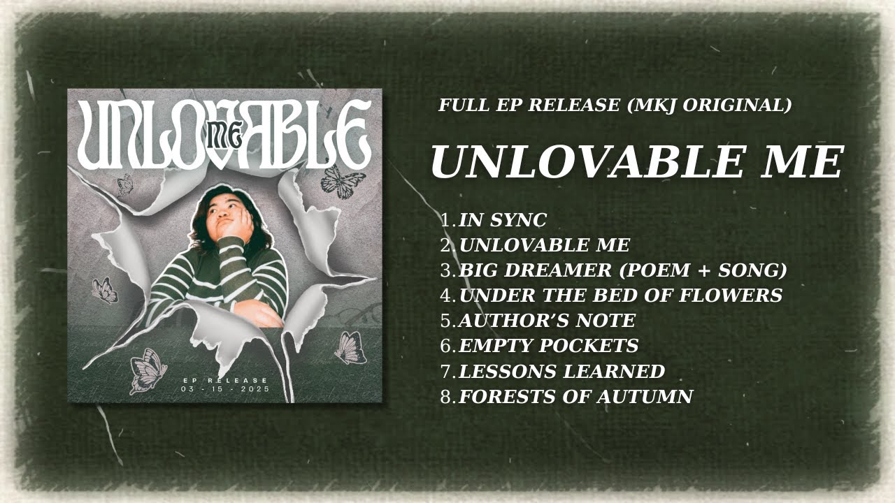 Unlovable Me - Full EP Release (MKJ Original) - YouTube