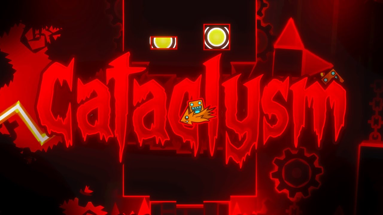 CATACLYSM STREAM 6! (Geometry Dash) 62,39-100x3 - YouTube