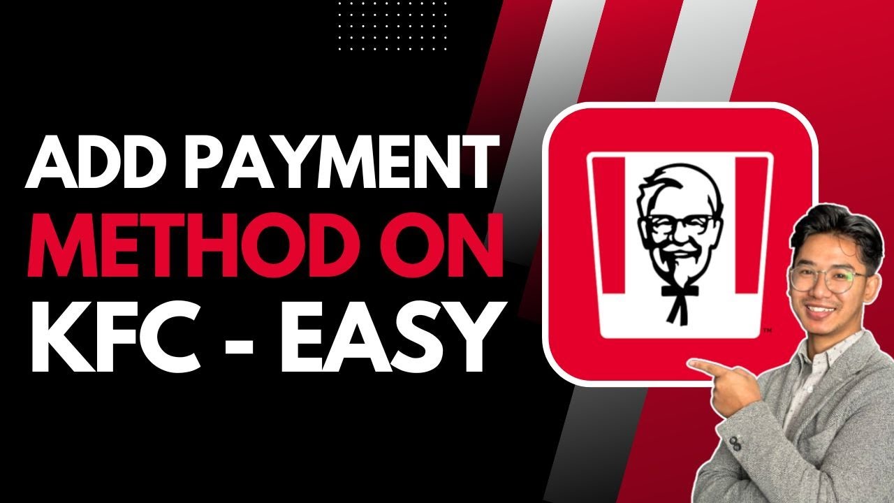 How to Add a Payment Method on KFC - YouTube