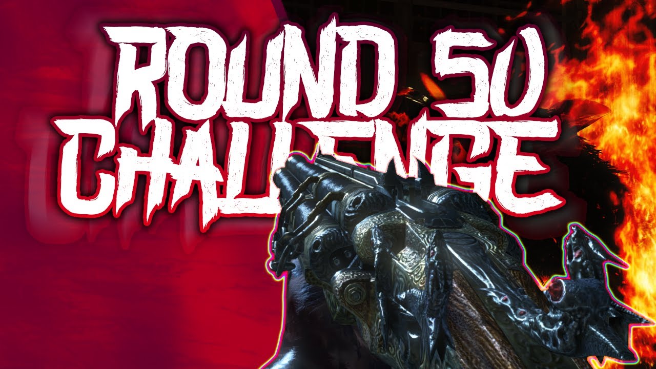BO2 MOD OF THE DEAD ROUND 50 CHALLENGE! (AFTER ROUND 50 GOING FOR AS ...