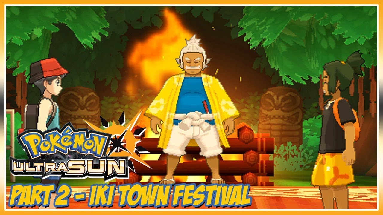 Pokémon Ultra Sun Walkthrough Part 2: Iki Town Festival - YouTube