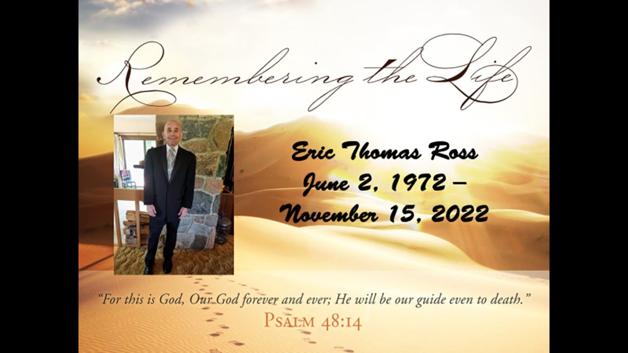 Eric Thomas Ross Memorial - 11/19/2022 - YouTube