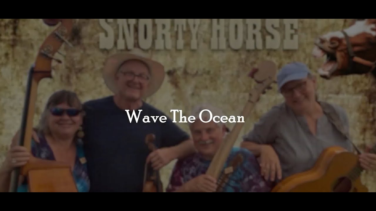 Snorty Horse: Wave The Ocean/John Stinson's #2 - YouTube