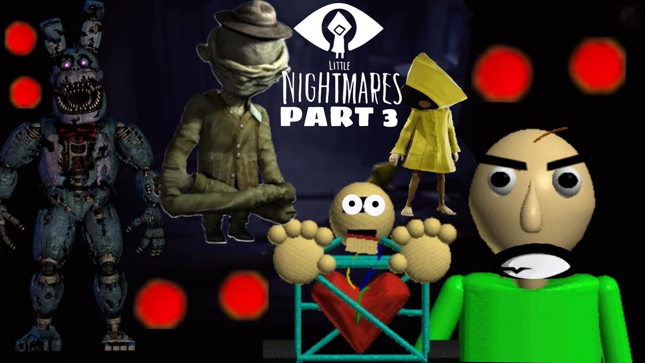 NightmareBonnie!?!?!? / 1ST PRIZE AND BALDI PLAYS little nightmares ...