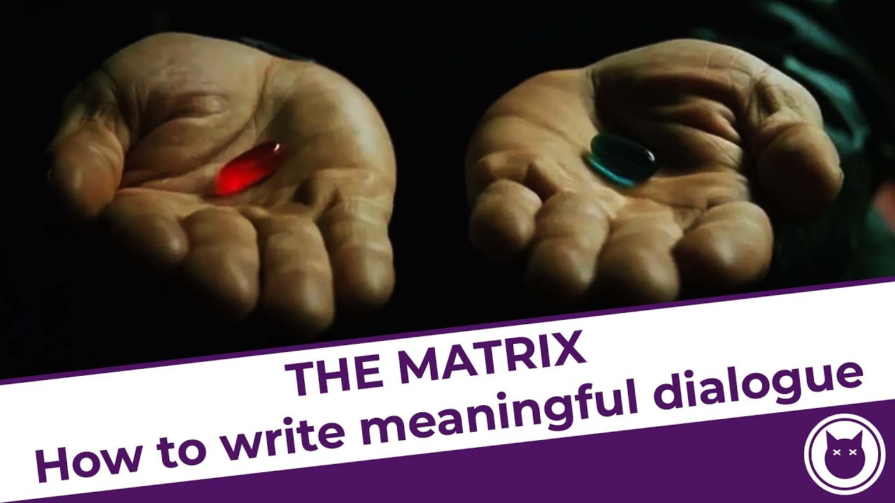 19 The Matrix - How to Write Meaningful Dialogue - YouTube