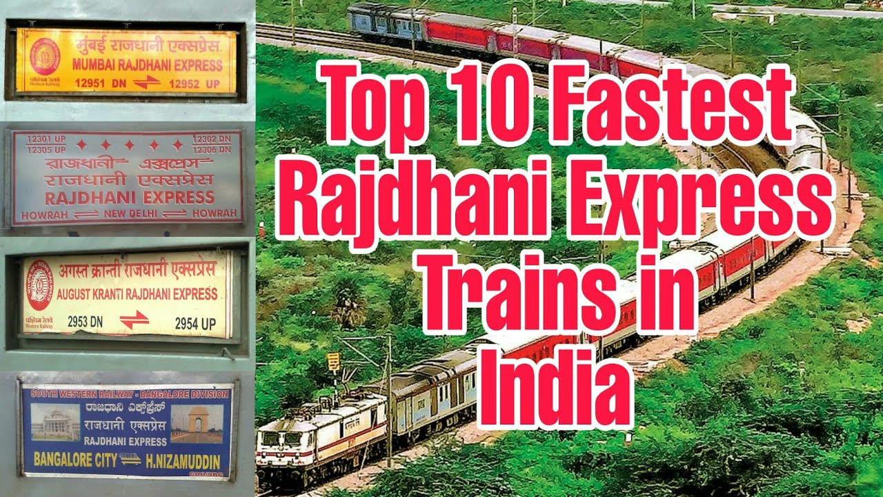 Top 10 Fastest Rajdhani Express Trains in India - YouTube