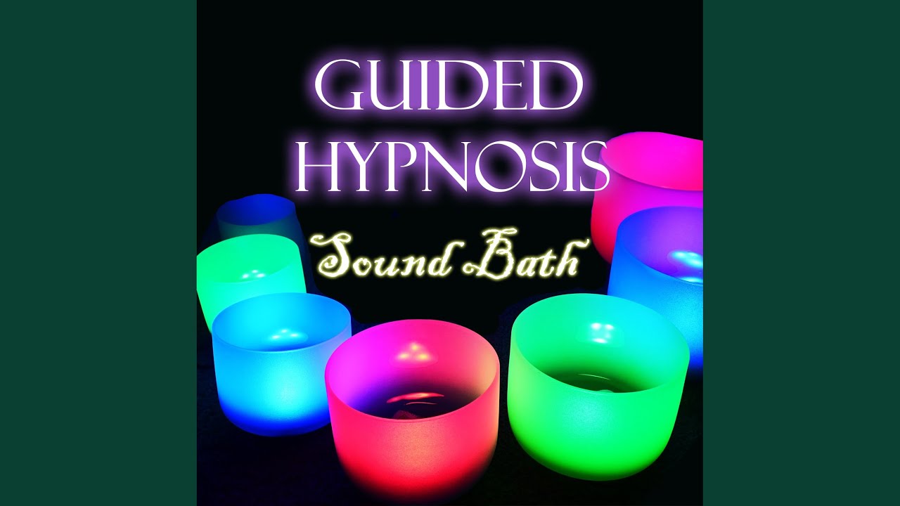Guided Hypnosis Sound Bath - YouTube