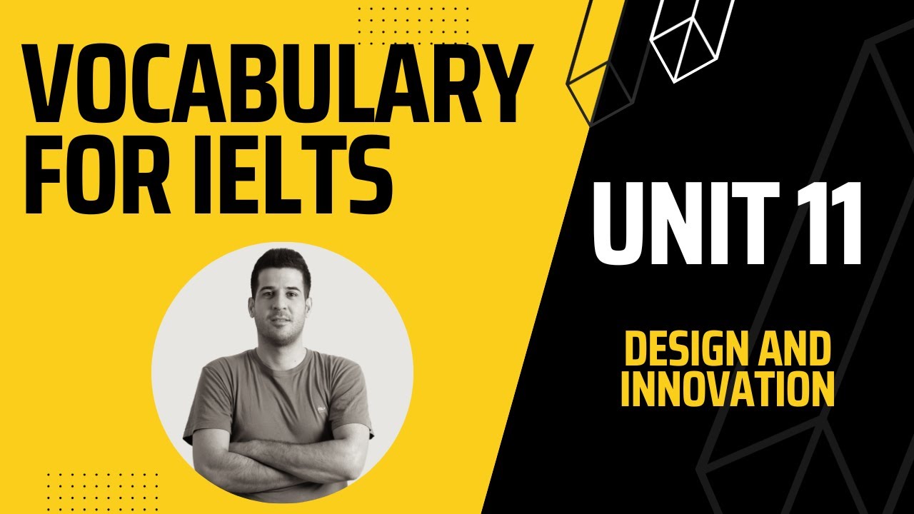 آموزش کامل درس یازدهم کتاب لغت برای آیلتس - Vocabulary For IELTS Unit ...