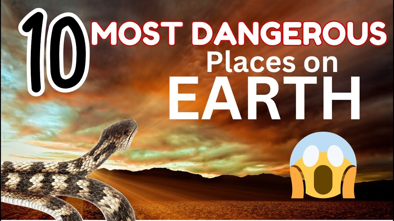 Top 10 Most Dangerous Places on Earth #adrenalinerush #dangerousplaces ...