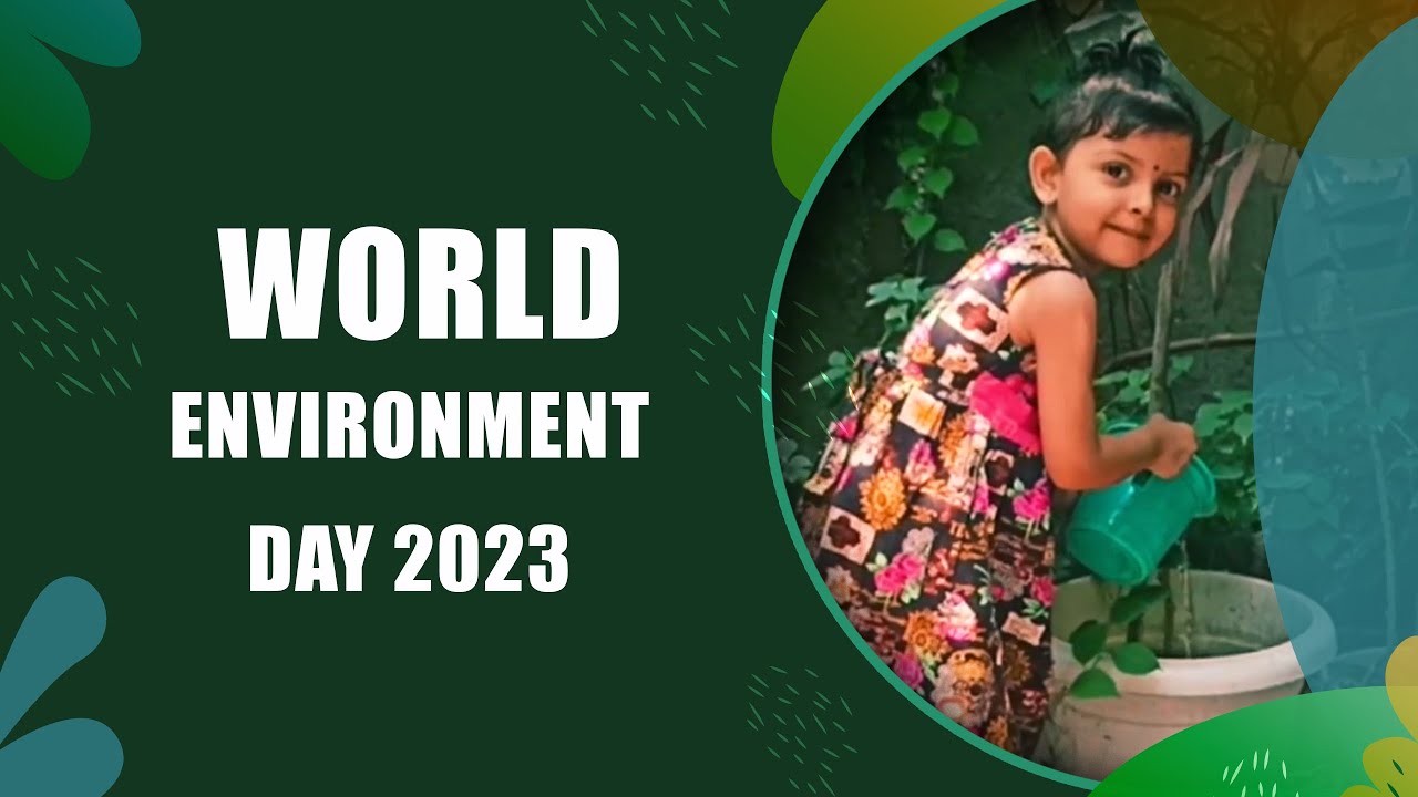 world environment day 2023 l world environment day - YouTube