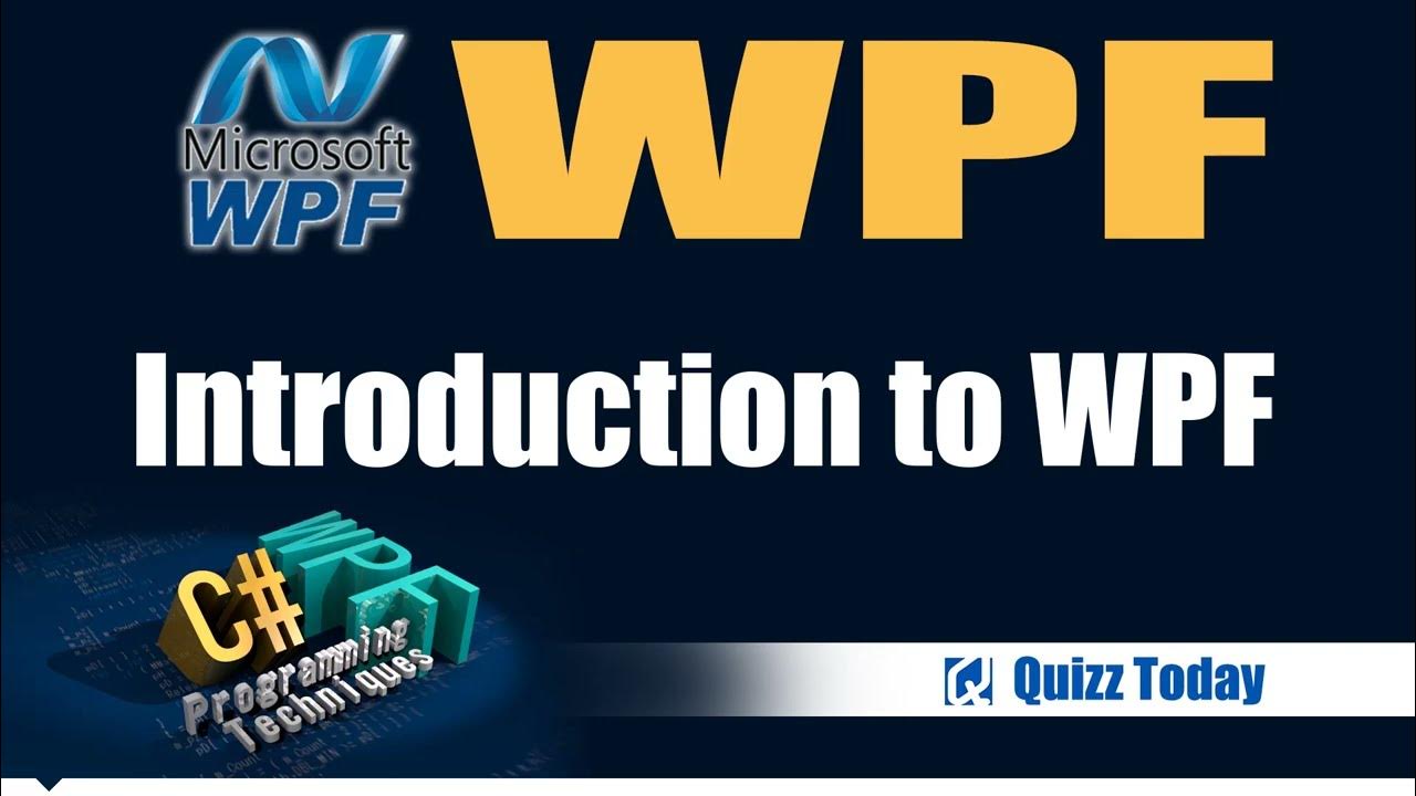 01 Introduction to WPF - YouTube