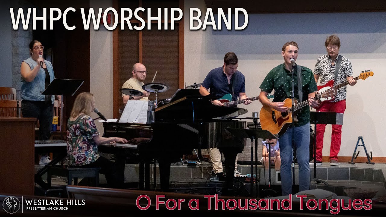 WHPC Worship Band | O For a Thousand Tongues - YouTube