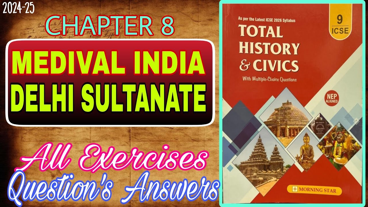 Medieval India | The Delhi Sultanate | Class 9 History Chapter 8 | All ...