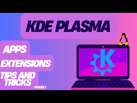 KDE Plasma Apps, Extensions, Tips and Tricks, Ep1 - YouTube