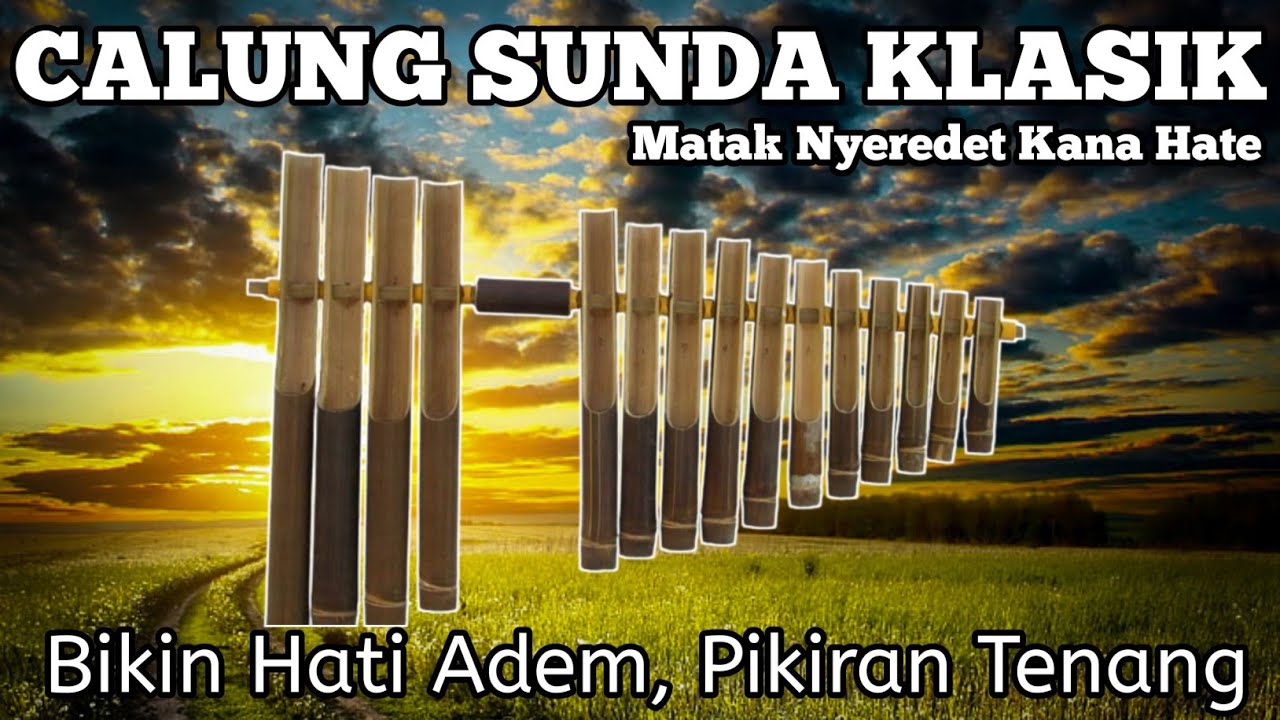 Kompilasi Calung Sunda Klasik - YouTube