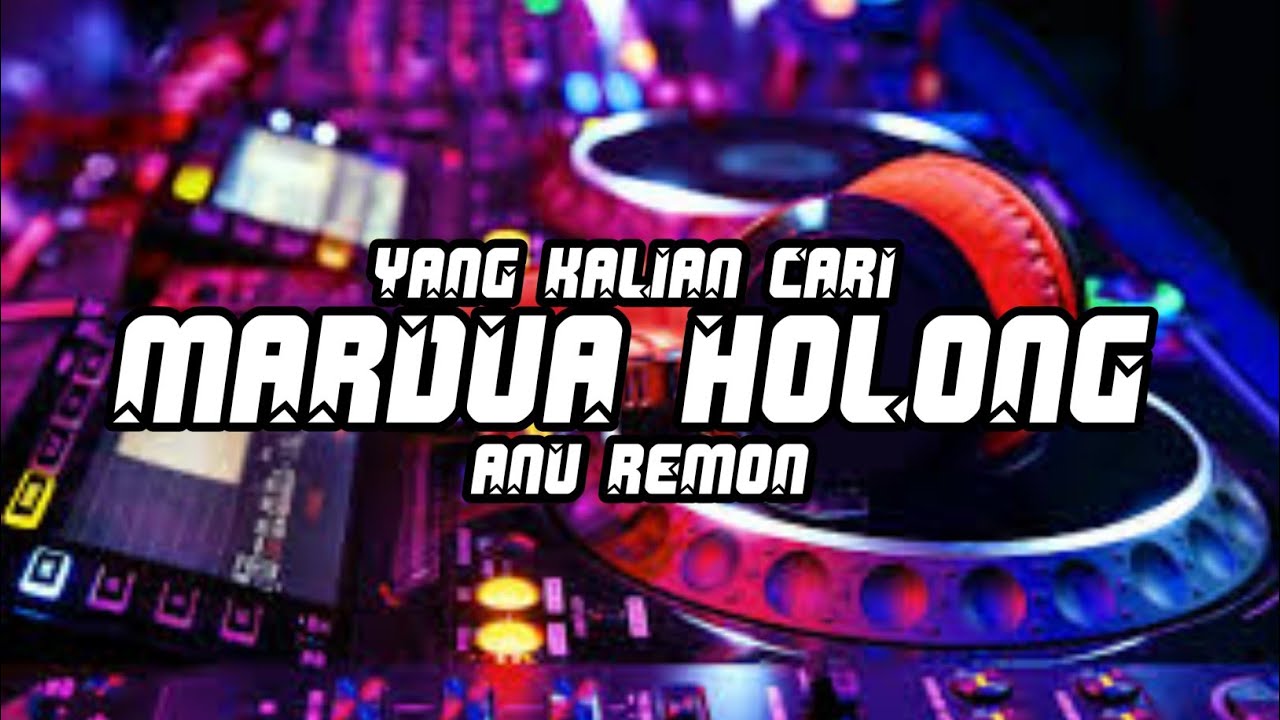 DJ MARDUA HOLONG - LAGU BATAK (CHA CHA)=RB_Music!!! - YouTube
