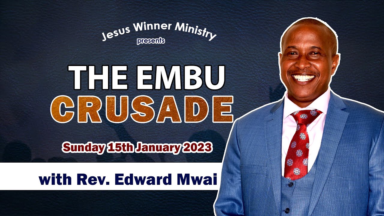 LIVE | JESUS WINNER MINISTRY CRUSADE- MOI STADIUM, EMBU WITH REV ...
