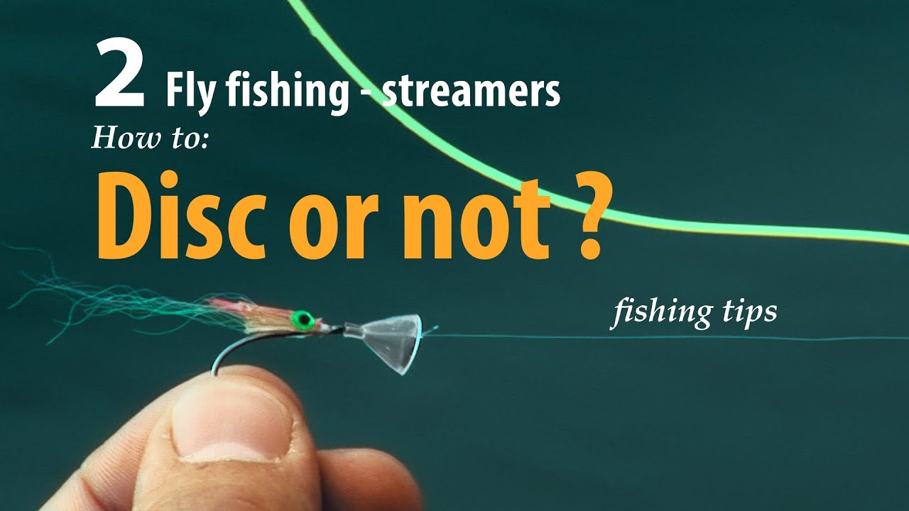How to • Fly fishing - Streamers • Disc or not? • fishing tips - YouTube