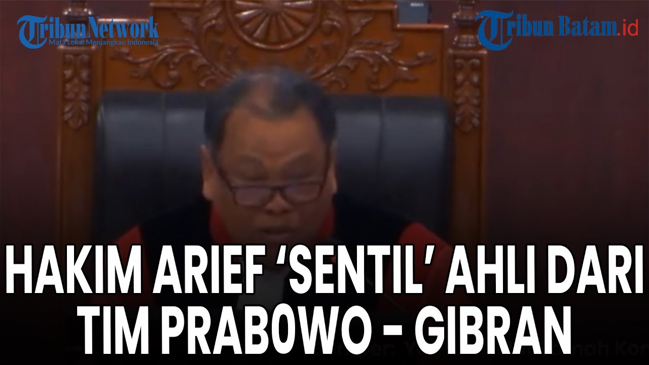 Hakim Arief Hidayat Sentil Andi Asrun, Ahli yang Diajukan Tim Prabowo ...