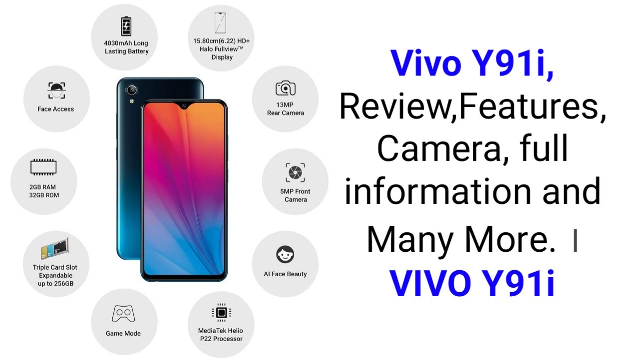 Vivo Y91i, Vivo Y91i Review,Features, Camera, full information and Many ...