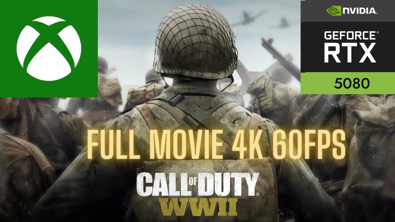 Call of duty WW2 Full movie-All movie cutscenes Xbox pc RTX 5080 4K ...