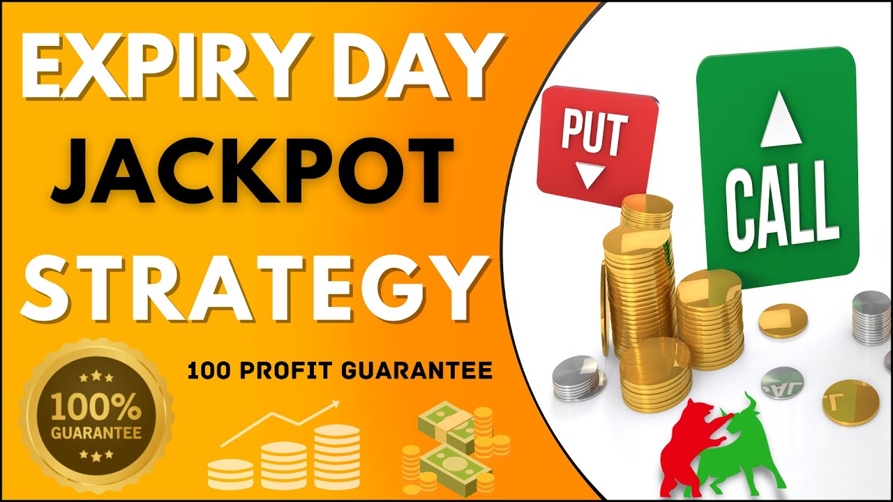 Expiry Day Option Trading Strategy | Expiry Day Jackpot Trading ...
