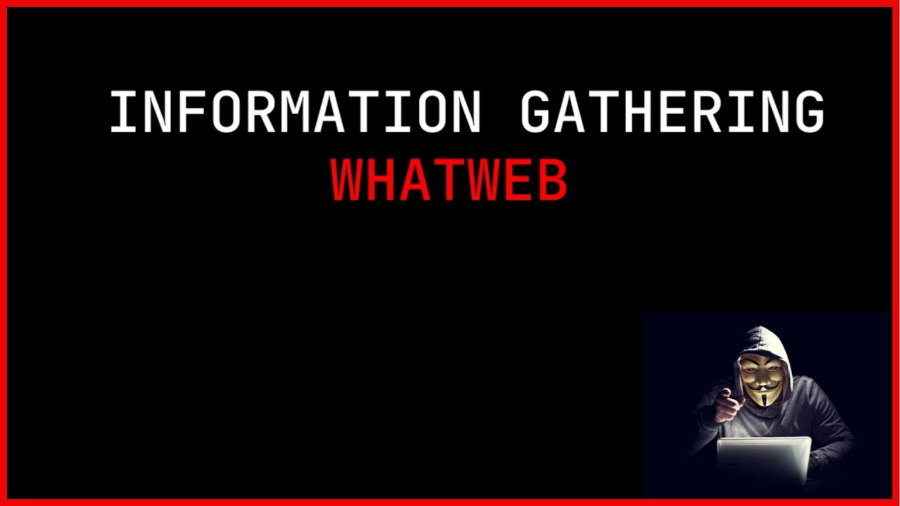 WHATWEB - ULTIMATE GUIDE! | UNLOCKING THE SECRETS OF WEBSITES - YouTube