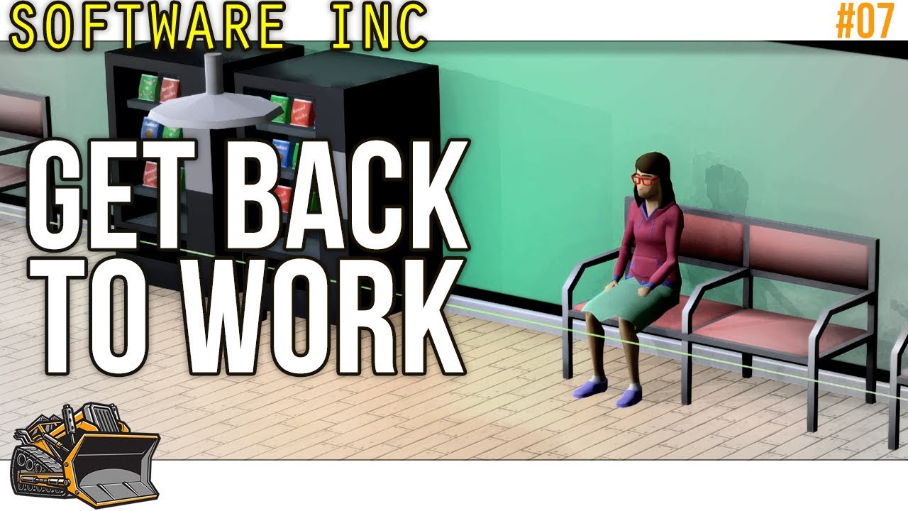 Get Back To Work | Software Inc #7 - YouTube