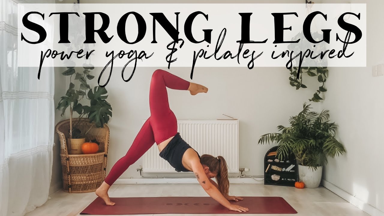 20 minute 🔥 STRONG LEGS: POWER YOGA & PILATES INSPIRED FLOW 🔥 with ...